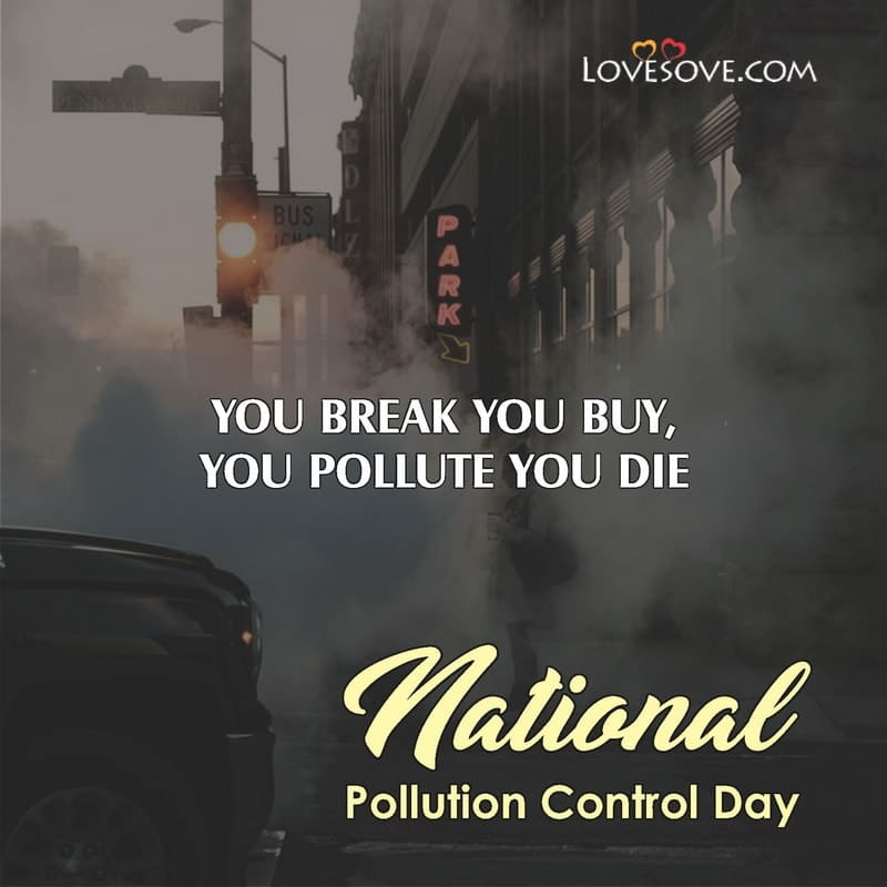 National Pollution Control Day Quotes, Messages, Theme & Slogans ...