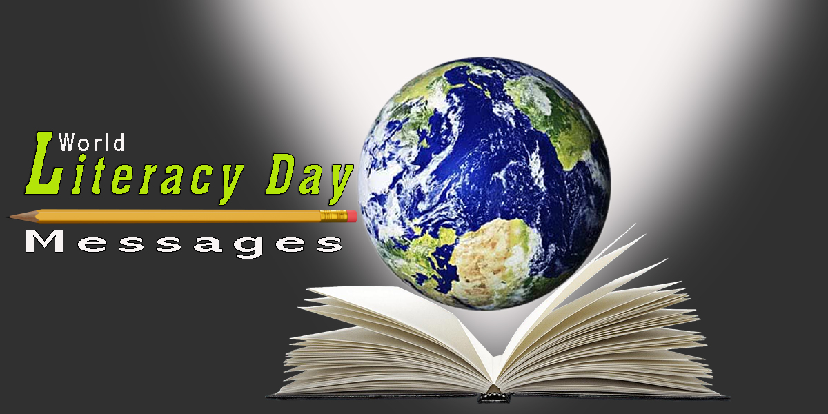 World Literacy Day Messages, Quotes, Status, Theme & Wishes | LoveSove.com