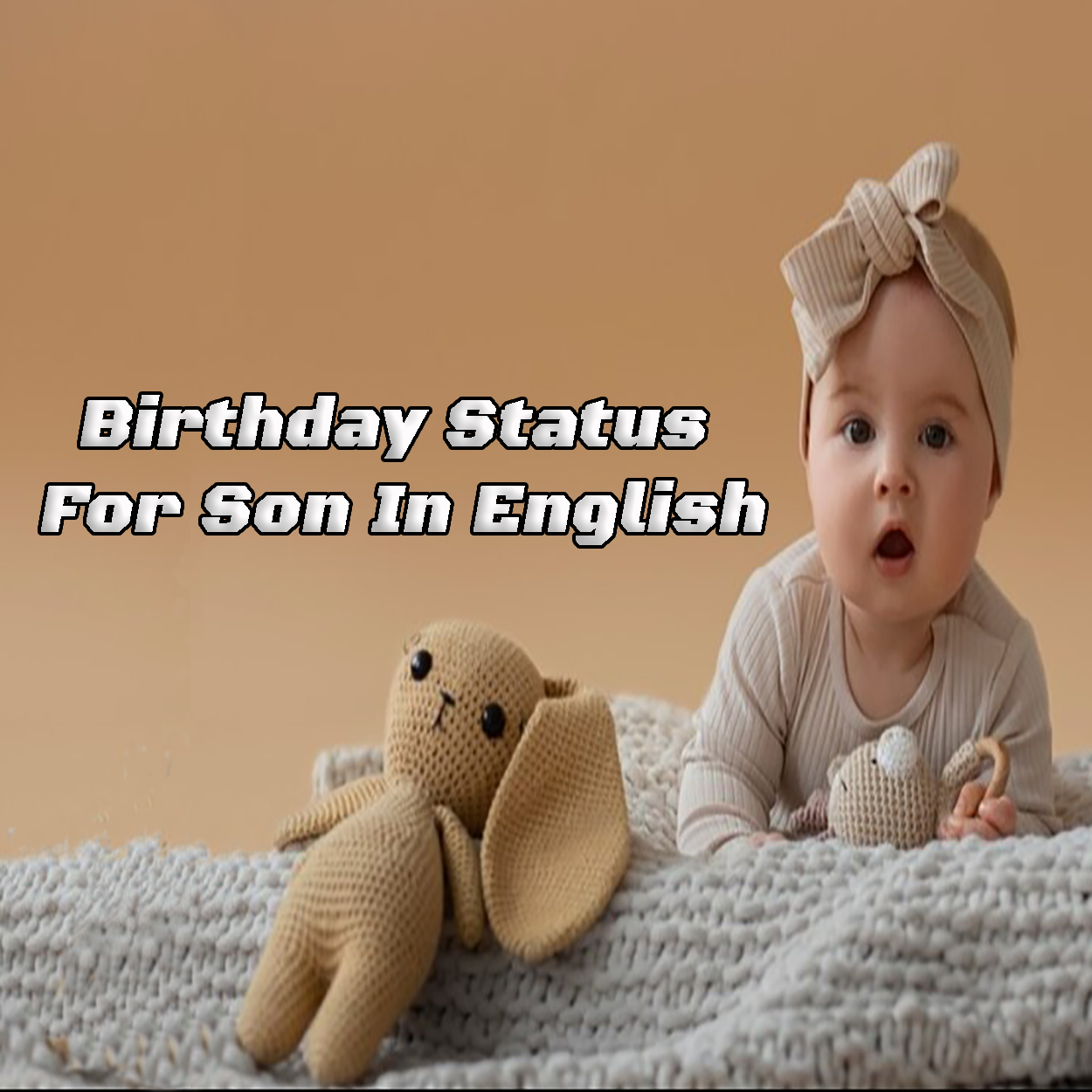 Birthday Status For Son In English, Best Birthday Wishes For Son ...