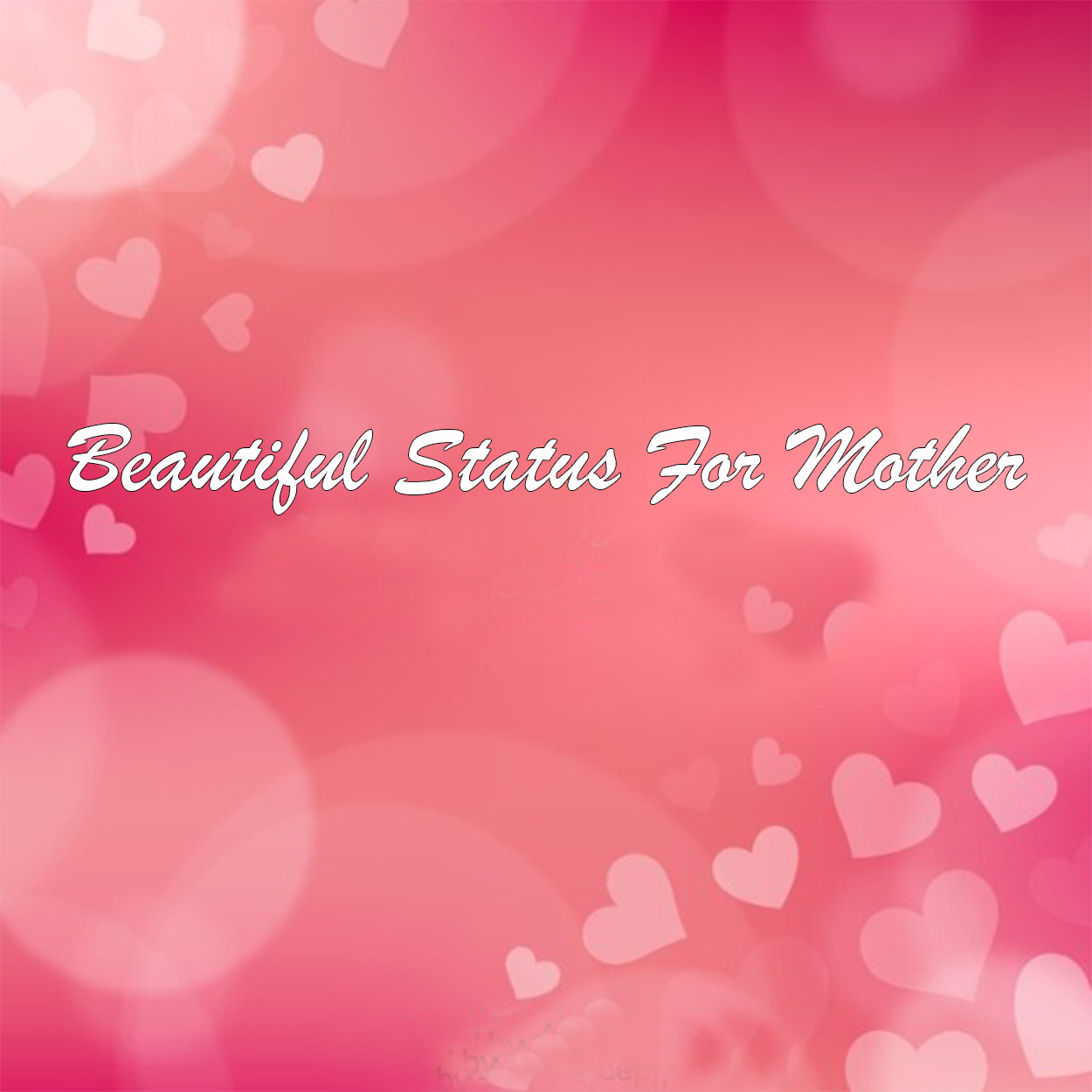 100+ Beautiful Status For Mother, Mom Quotes | LoveSove.com