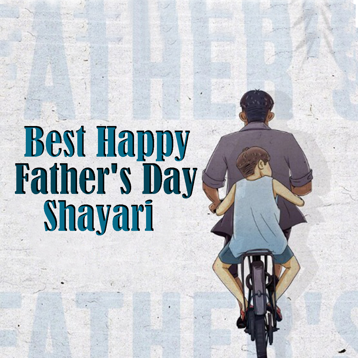 50+ Best Happy Father's Day Shayari | फादर्स डे शायरी | LoveSove.com